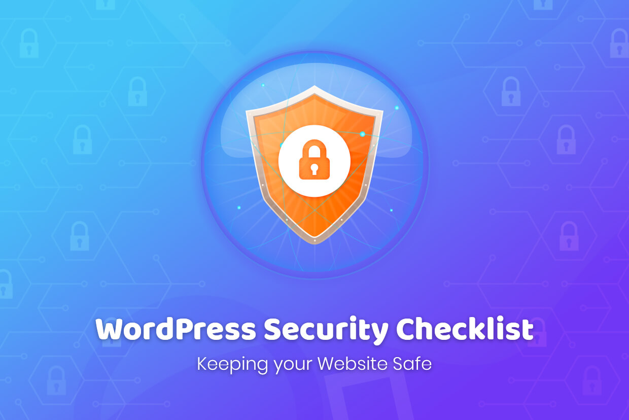 Wordpress Security Checklist Keeping Your Website Safe