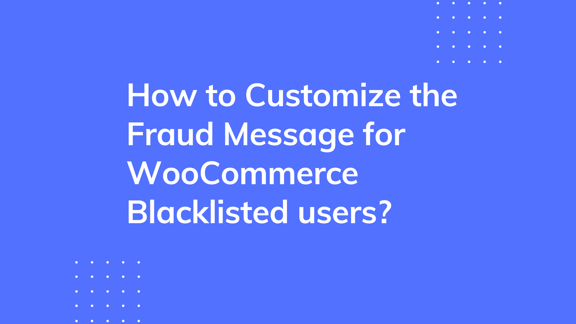 How To Upload Fraud Customer Data In The Woocommerce Anti Fraud Plugin