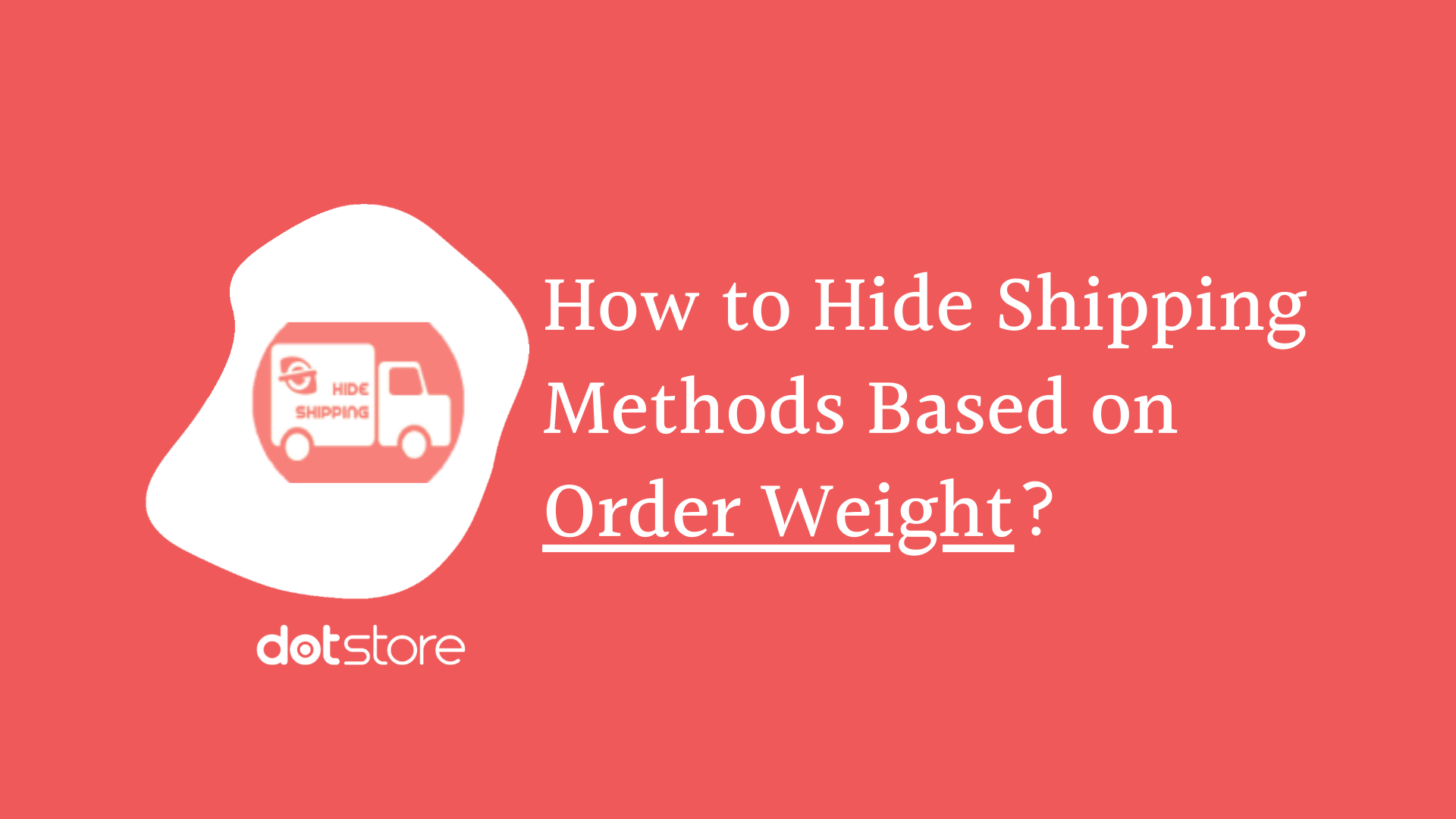 How To Hide Woocommerce Shipping Methods For Certain Conditions 